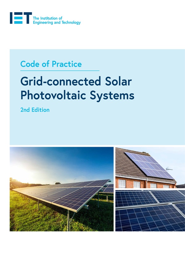 The IET Shop Code Of Practice For Grid connected Solar Photovoltaic 